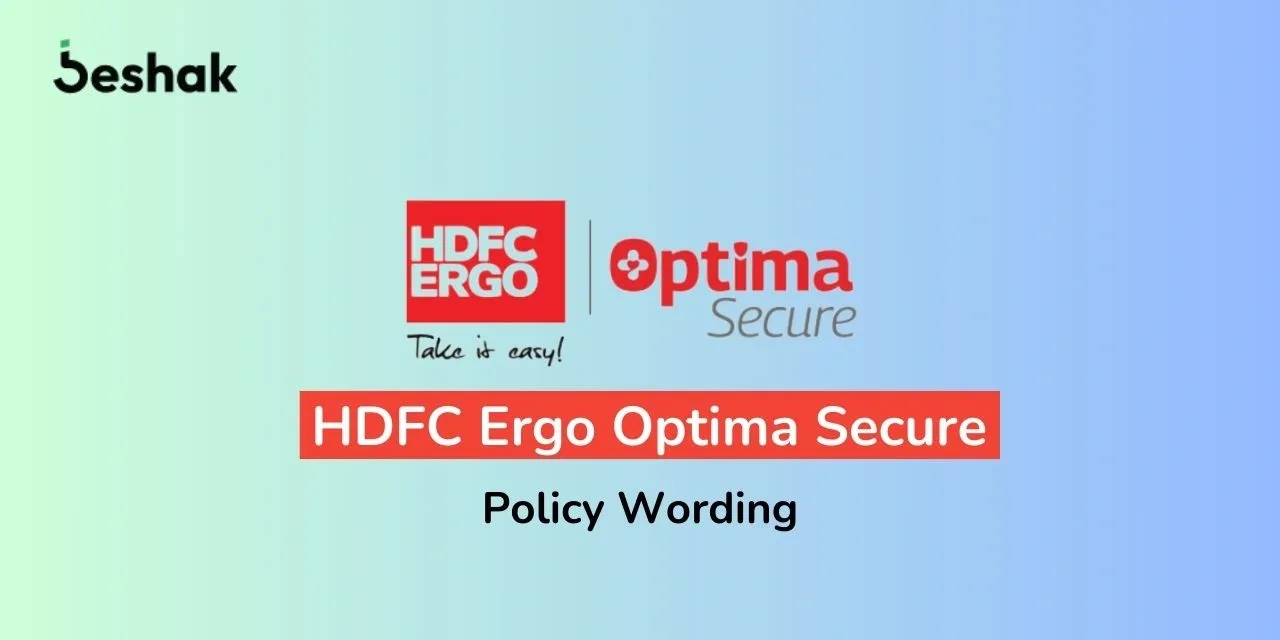 HDFC Ergo Optima Secure Policy Wording | Beshak.org